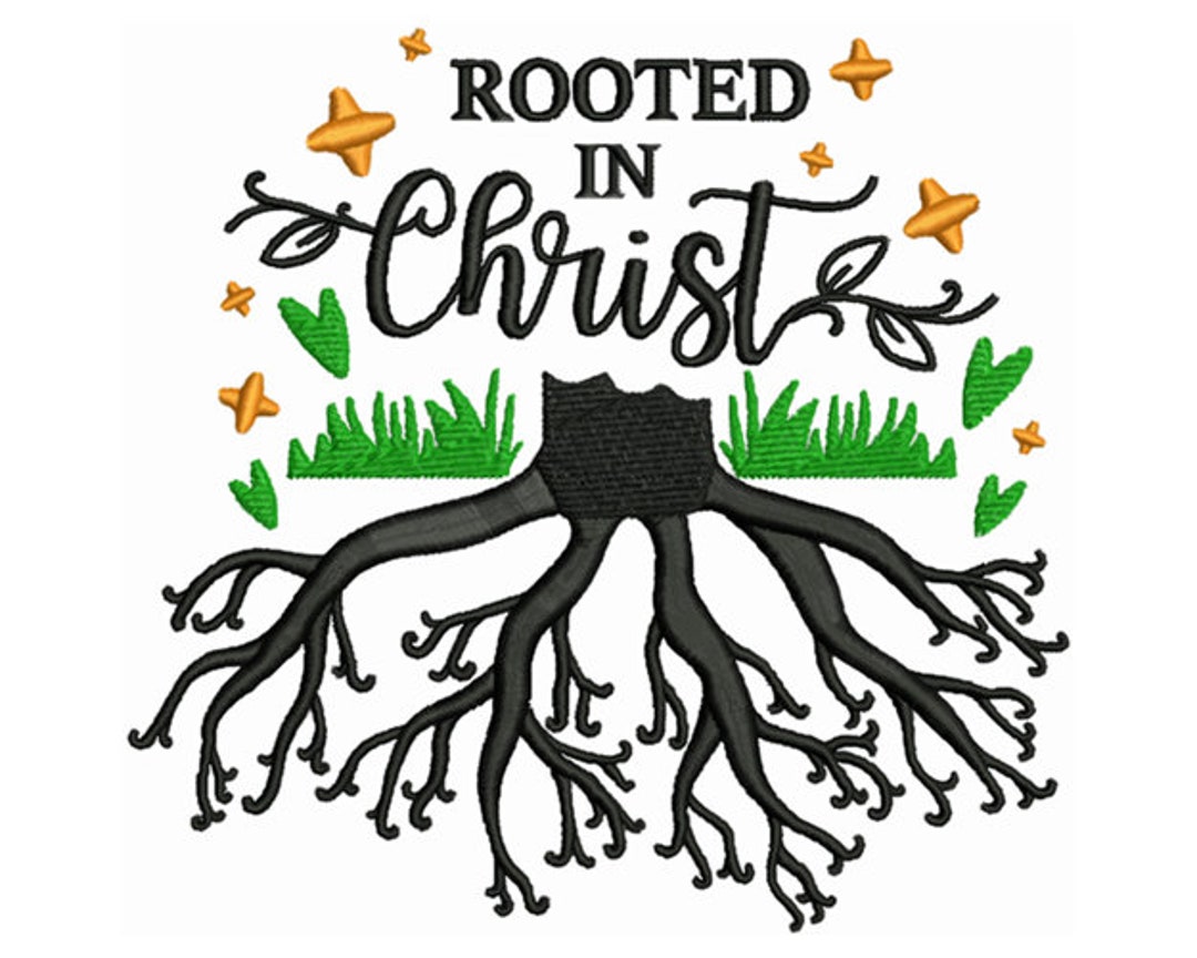 Rooted in Christ Machine Embroidery Design / Religious Embroidery ...