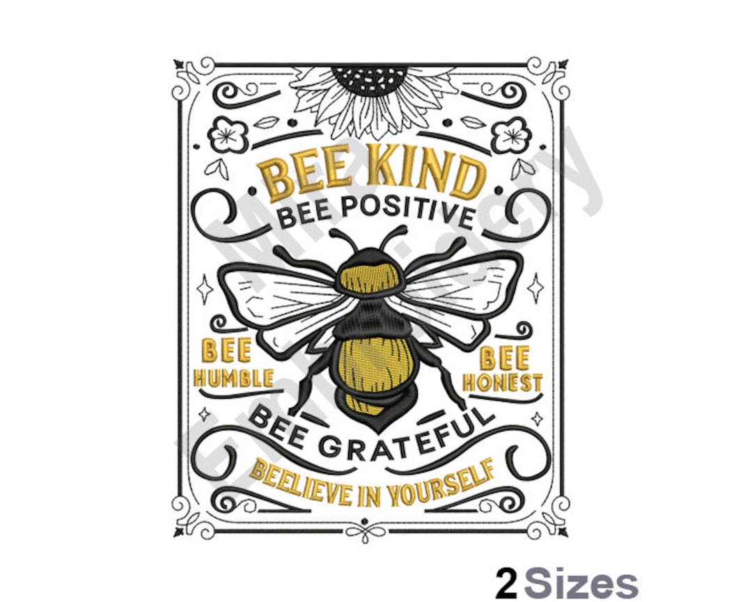 Bee Kind, Bee Positive Honey Bee, Embroidery Designs, Embroidery ...