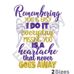 Remembering You is Easy, Missing You is a Heartache - Machine Embroidery Design, Love Embroidery ...