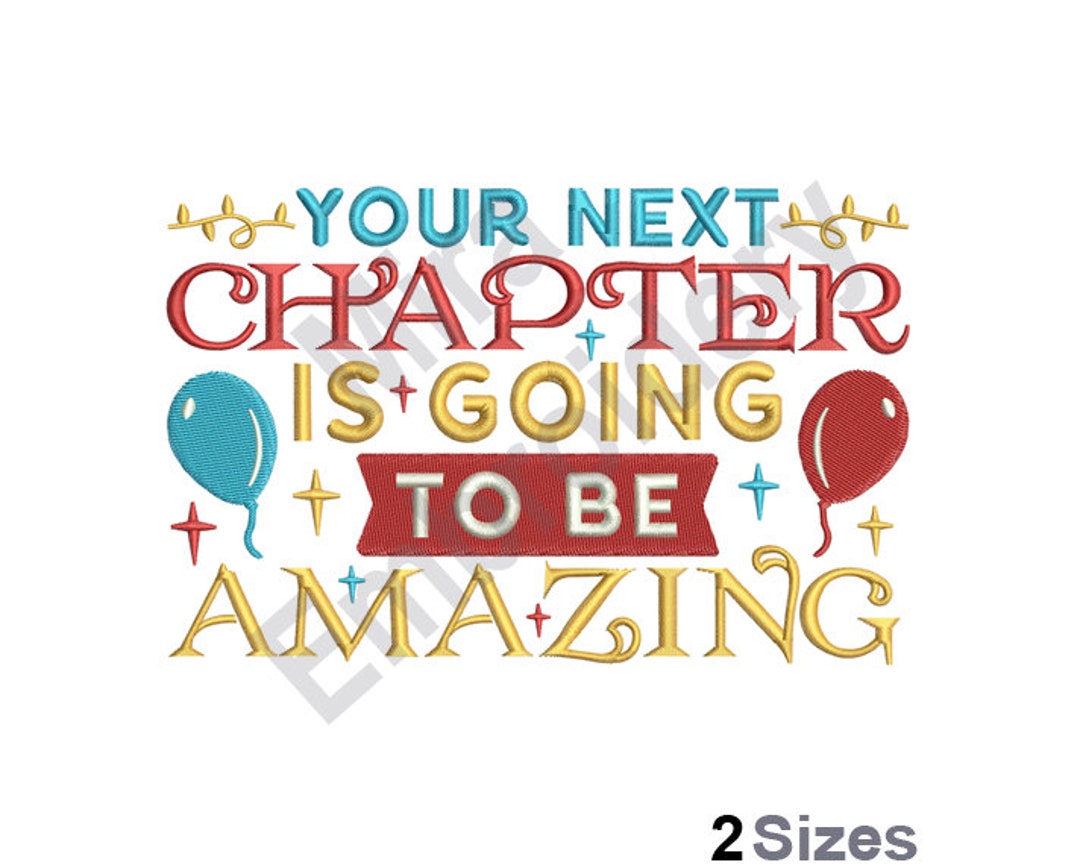 Your Next Chapter is Going to Be Amazing - Inspirational Embroidery ...