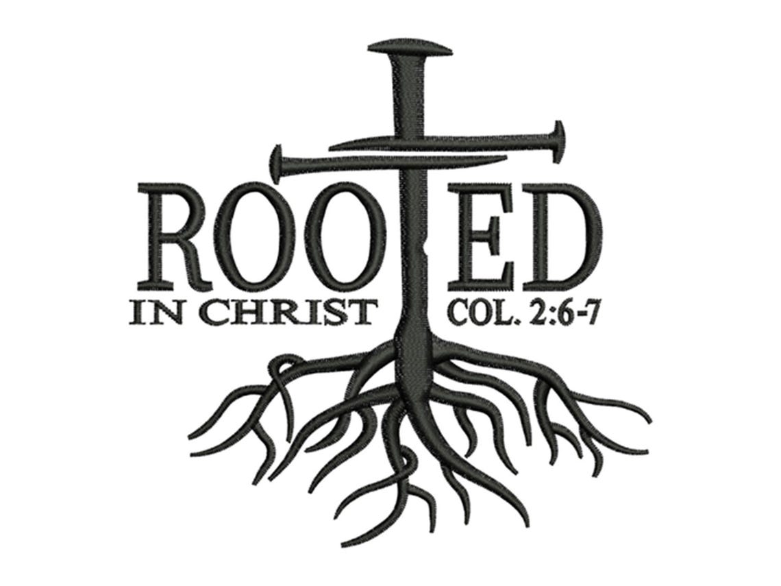 Rooted in Christ Embroidery Design, Cross and Roots Digital Machine ...