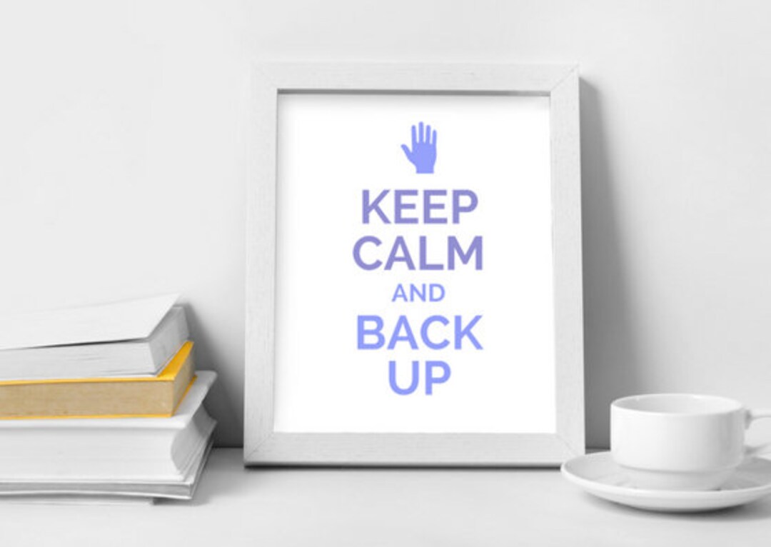 Keep Calm and Back Up, Keep Calm Sign, Keep Calm Decal, Empowered Woman ...