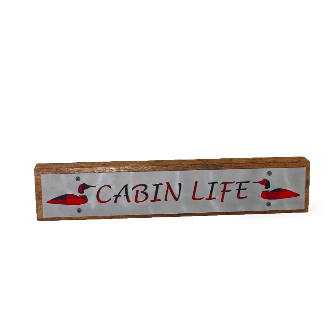PRICE DROP!! Cabin Life Rustic Cabin or Lodge Sign - Metal on Wood ...