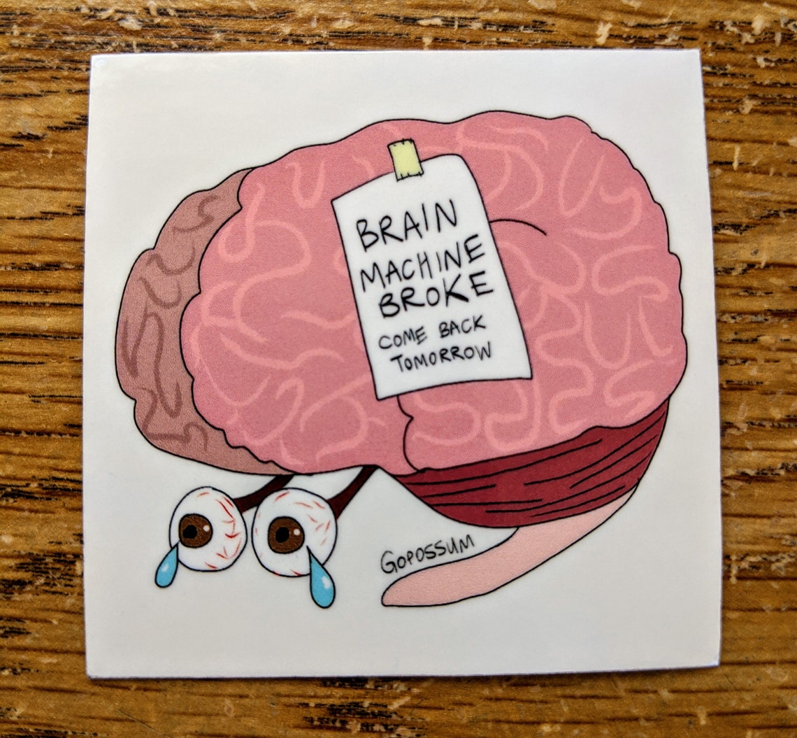Brain Machine Broke Sticker | Etsy