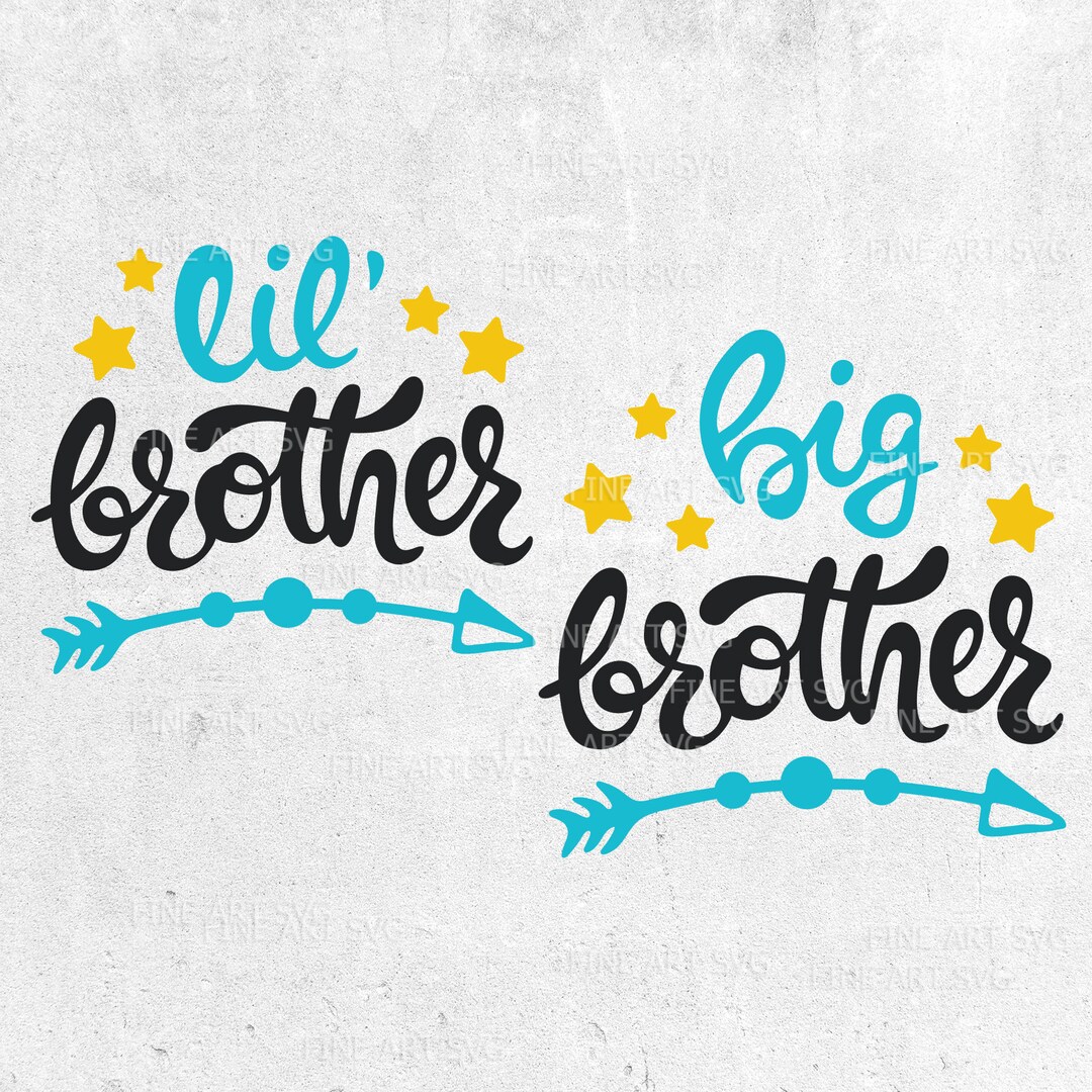 Lil Brother SVG File, Big Brother SVG File, Little Brother Svg File for ...