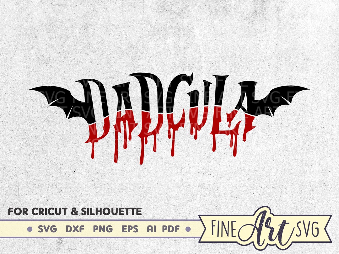 Dadcula SVG File, Halloween Svg Design, Dad Svg Shirt Design, Cricut ...