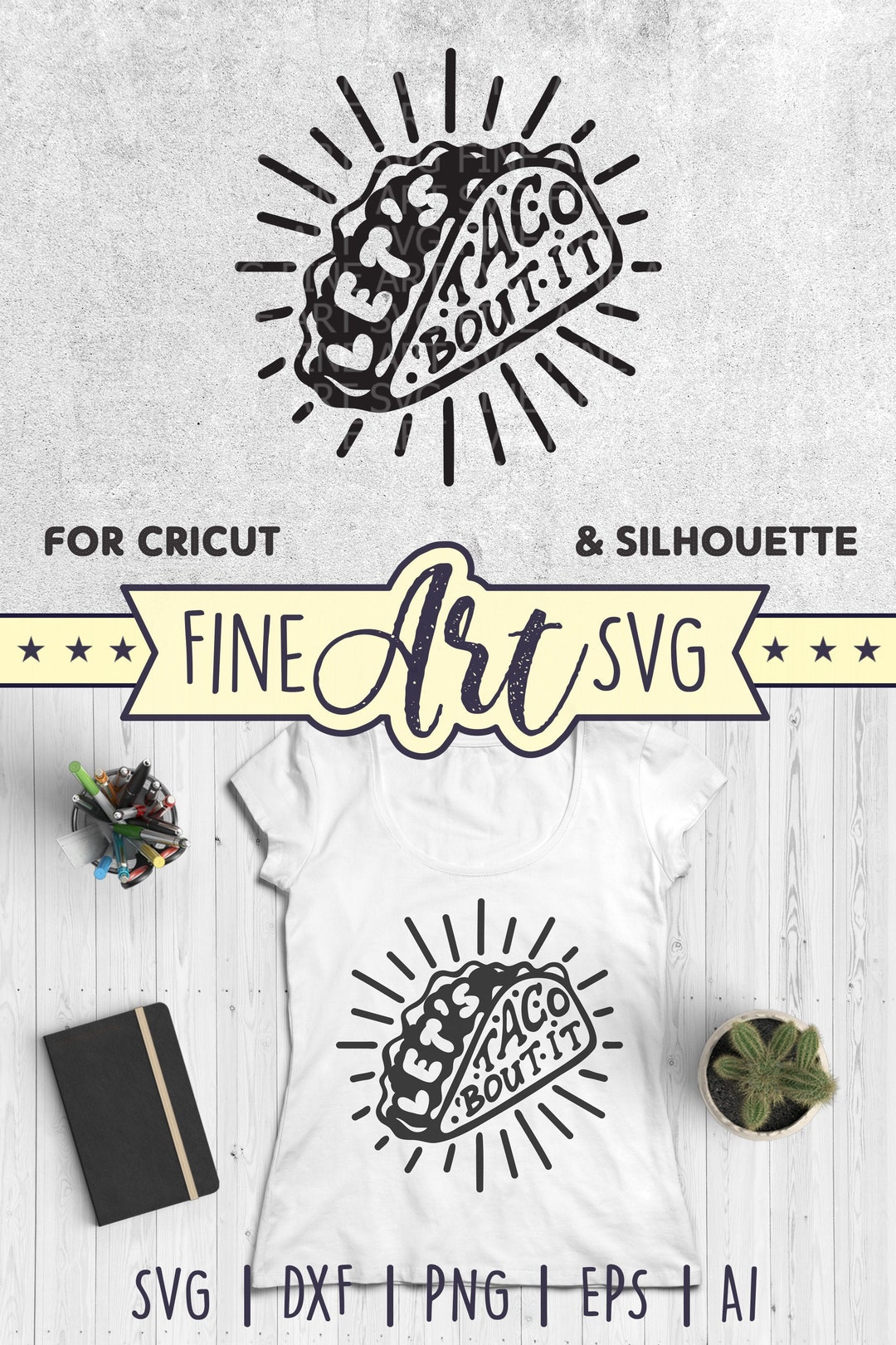 Let's Taco 'bout It - Svg Cut File - Cricut Silhouette Svg Design ...