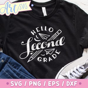 Hello Second Grade SVG: Back to School Shirt Design (digital Download ...