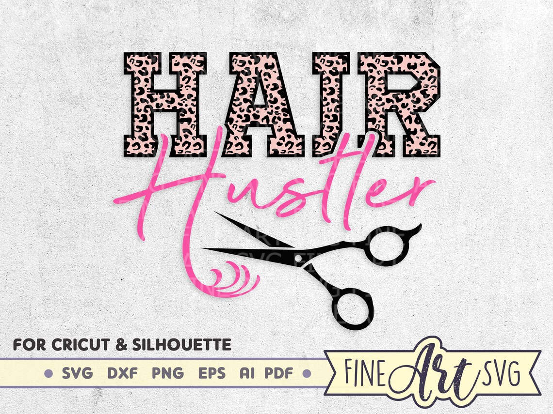 Hair Hustler Svg Hairstylist Svg File Barber Shirt Svg - Etsy