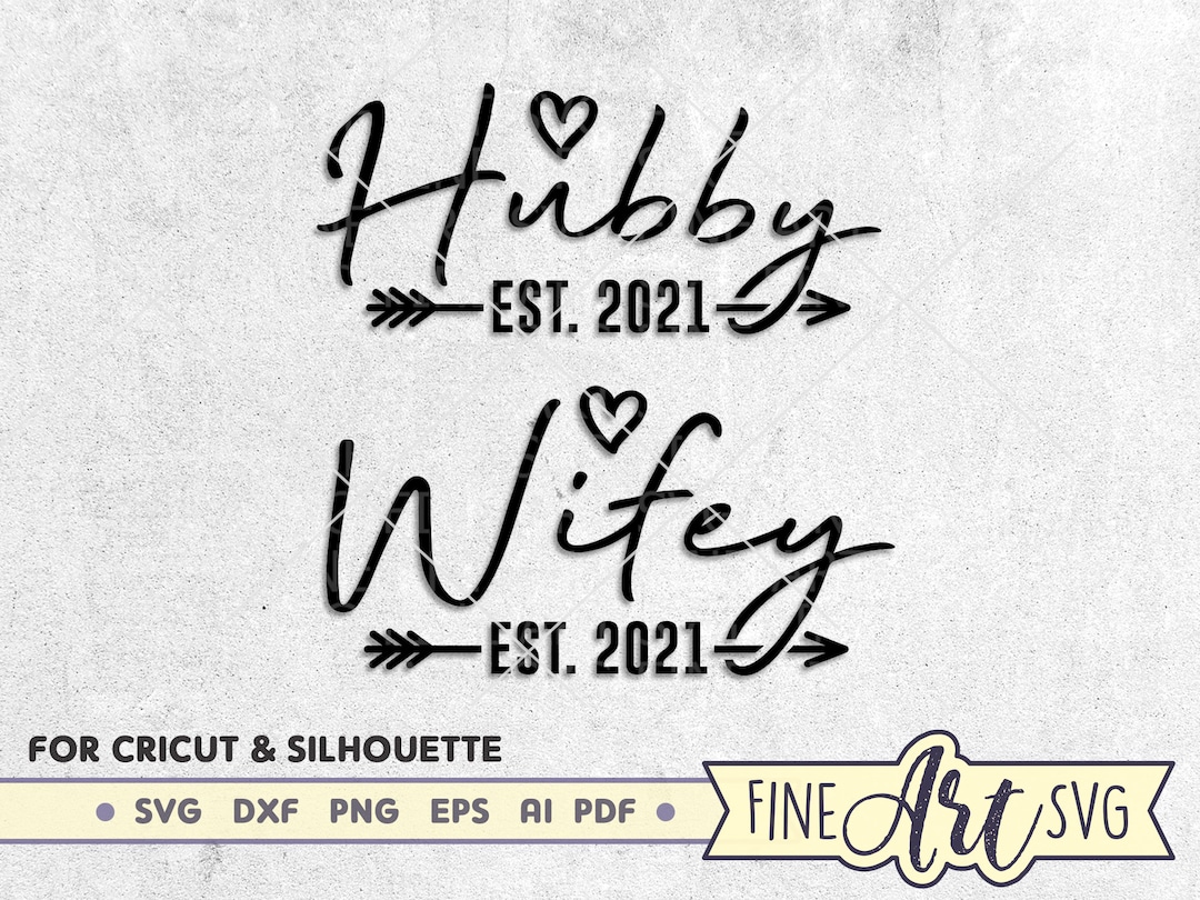 Hubby Wifey Svg, Wedding Svg, Bride and Groom Svg, Honeymoon Svg ...