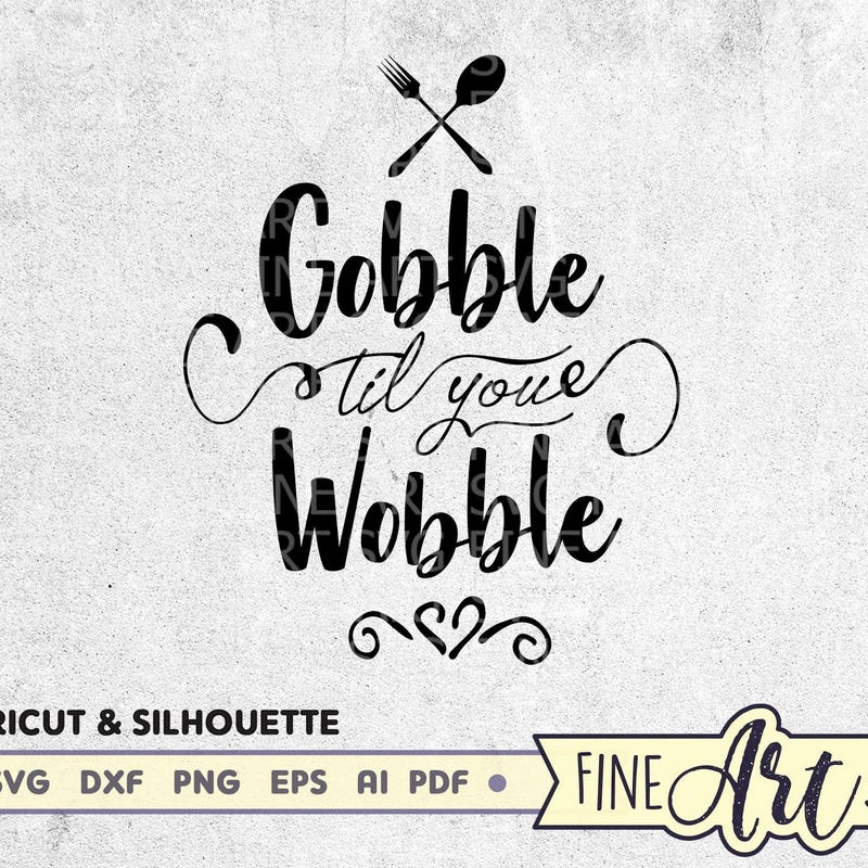 Gobble to You Wobble Clip Art - Etsy