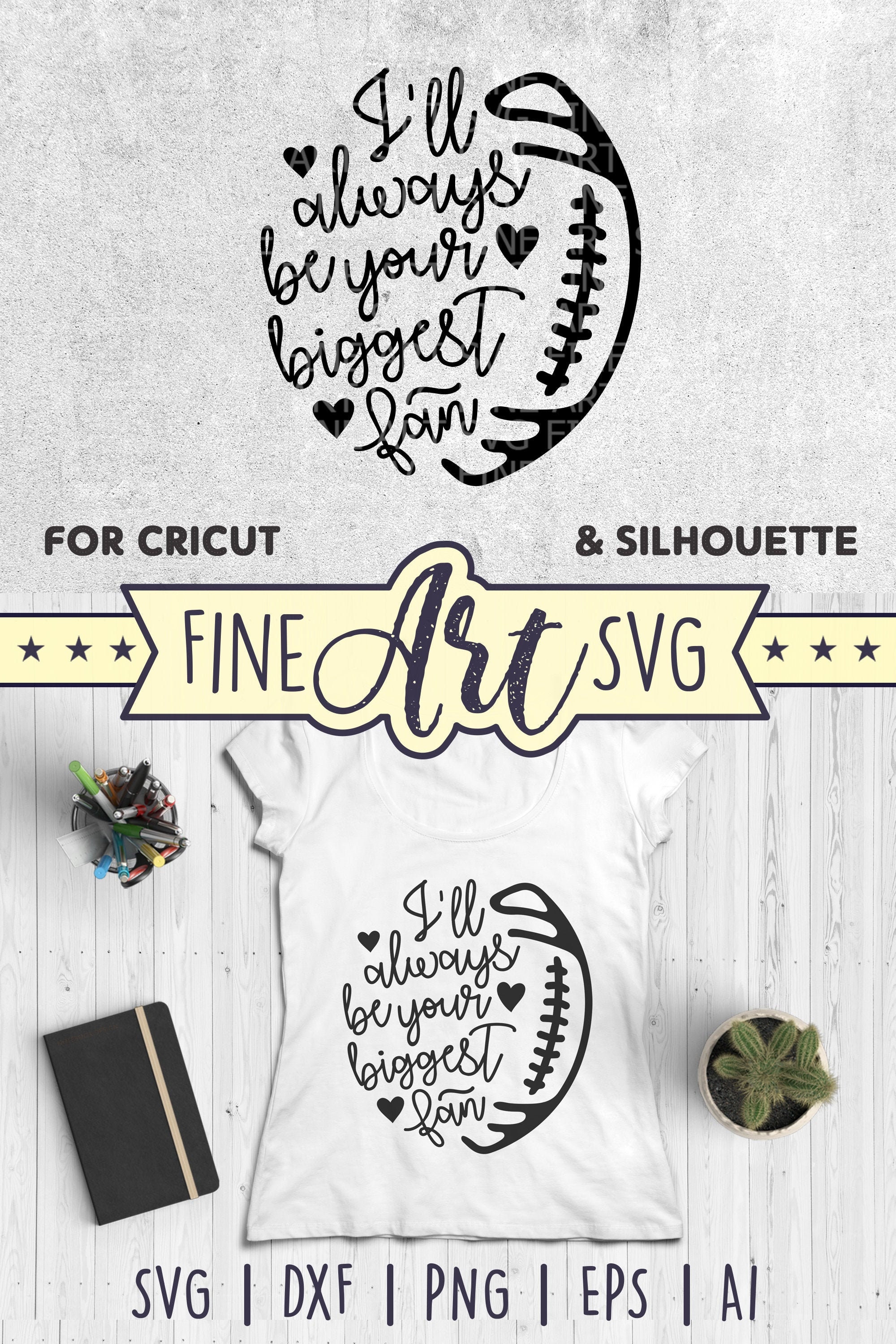 I'll Always Be Your Biggest Fan Svg Cut File Football | Etsy