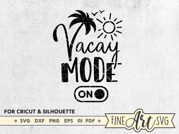 Oh Hey Vacay Vacation SVG Cut File Vector Cricut Silhouette Cameo Clipart Png Dxf Eps Digital ...
