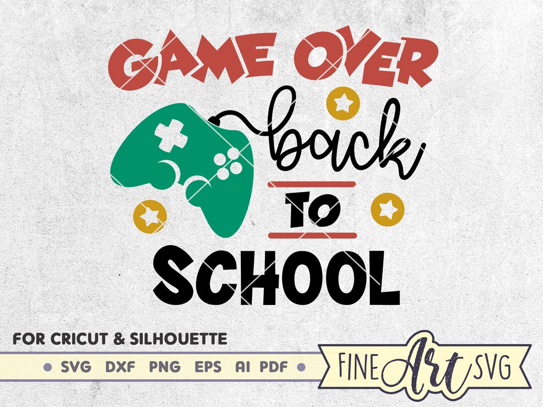 Game Over Back to School SVG: Controller Design (digital Download) - Etsy