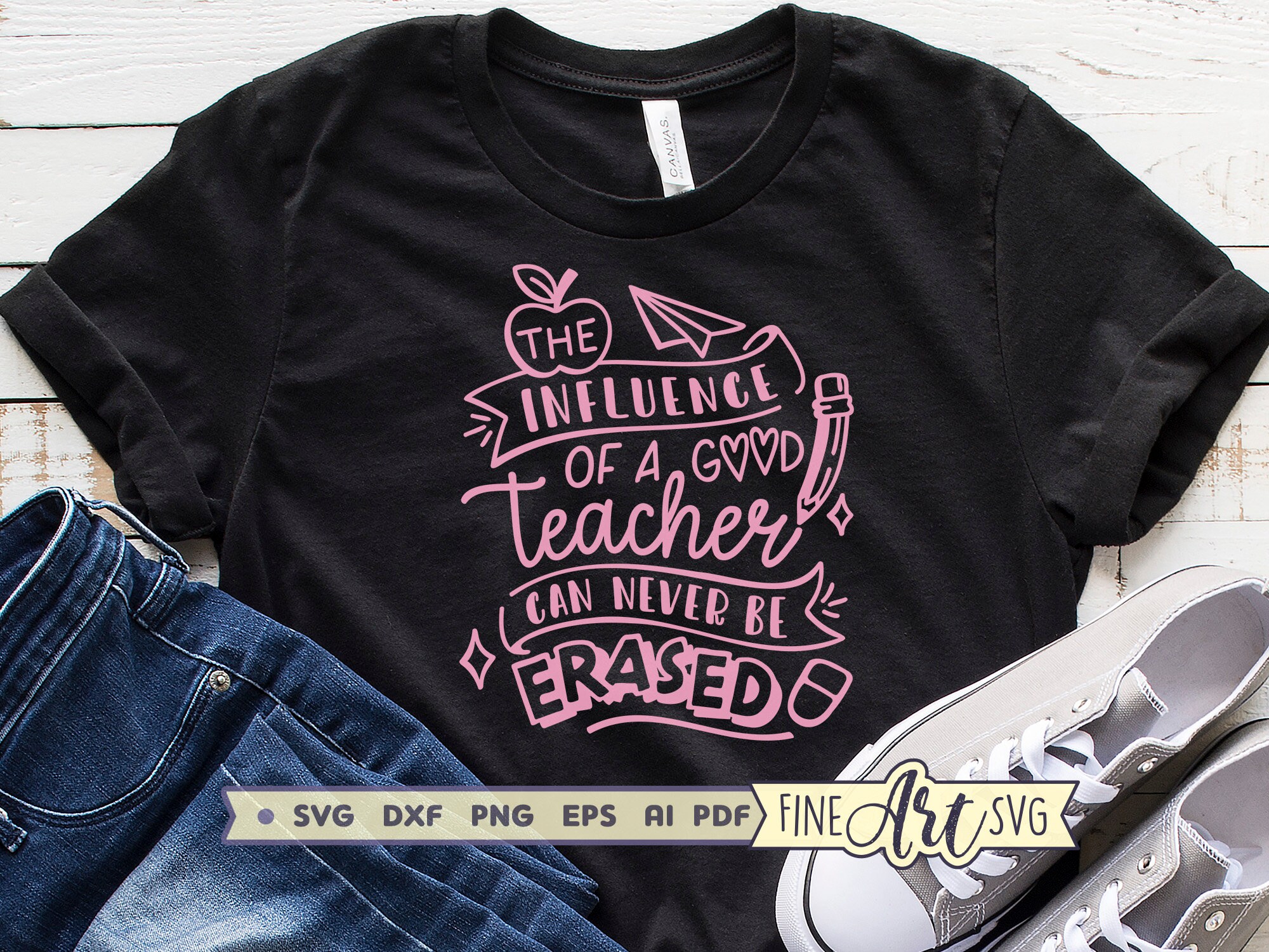 The Influence of a Good Teacher Can Never Be Erased SVG File - Etsy