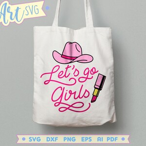 Let's Go Girls Cowgirl Hat SVG: Western Trip Design (digital File) - Etsy