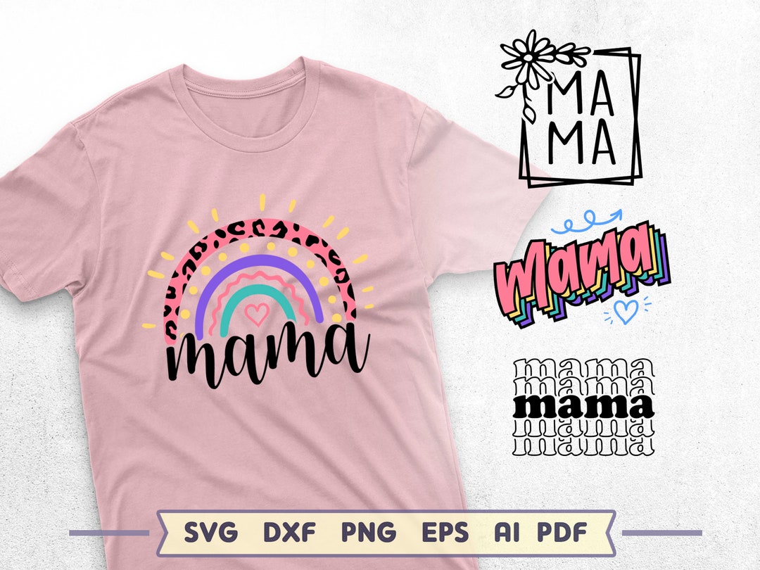 Mama Svg File, Set of 4 Mama SVG Designs, Mama Shirt Svg, Leopard Mama ...