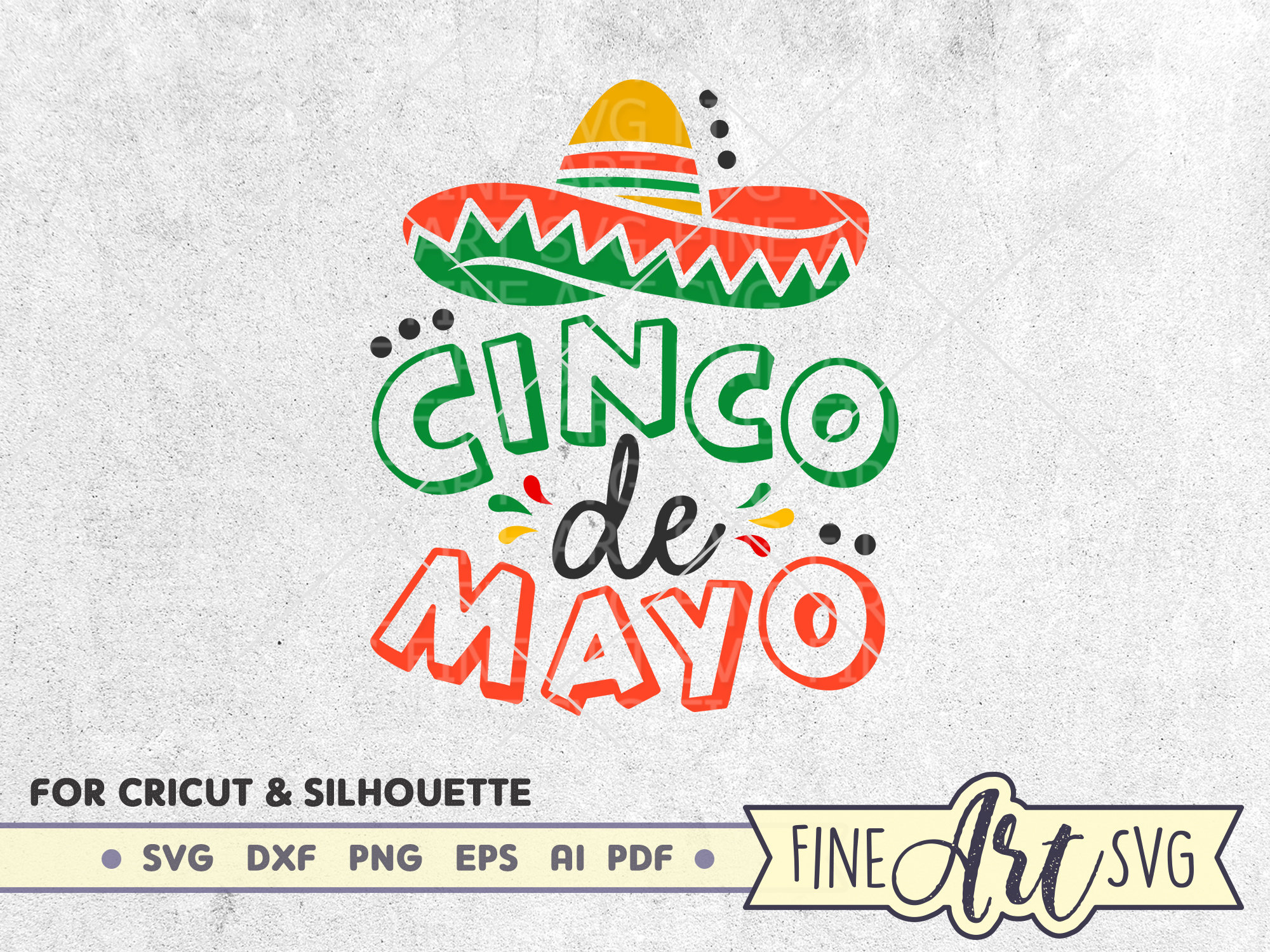 Cinco De Mayo Svg Cut File For Cricut And Silhouette Fiesta Etsy