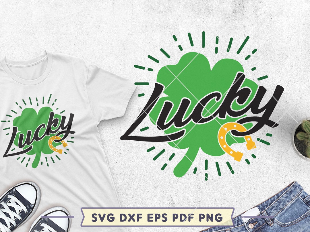 Lucky SVG File, St Patrick's Day SVG Design, Shamrock Svg, Lucky Clover ...