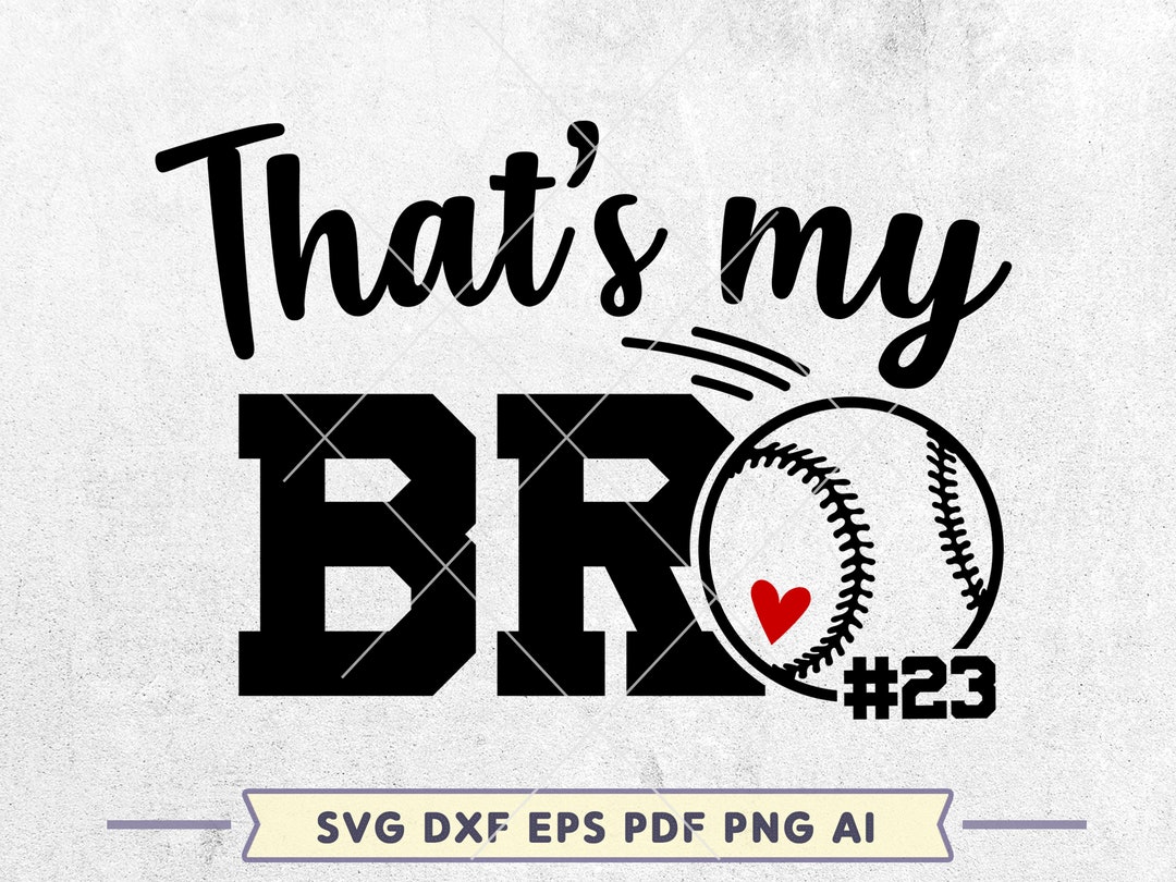 That's My Bro SVG: Baseball Brother, Cheer Sister Cut File (digital ...