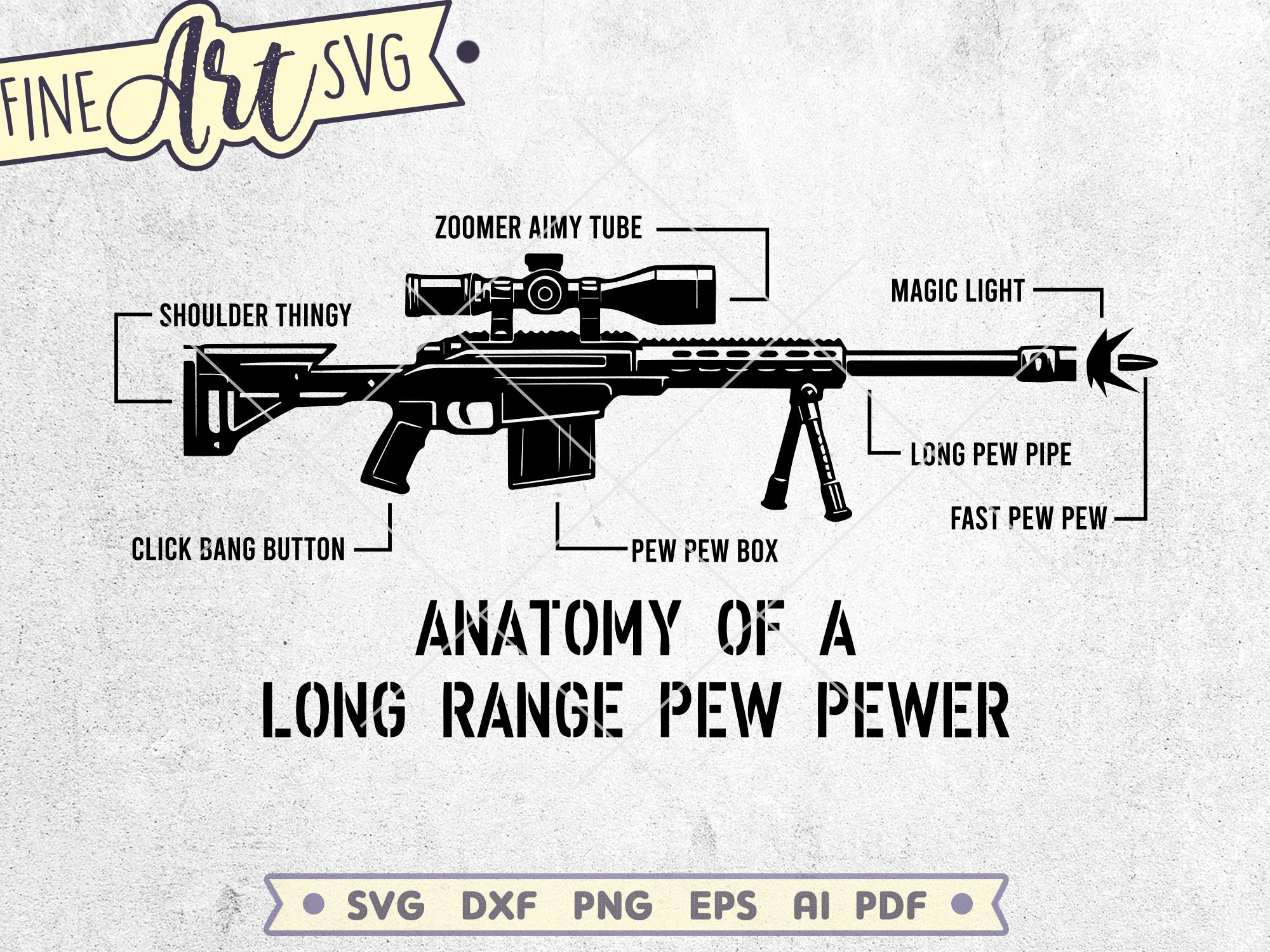 Funny Sniper Rifle Diagram SVG: Long Range Pew Pewer Design (digital ...