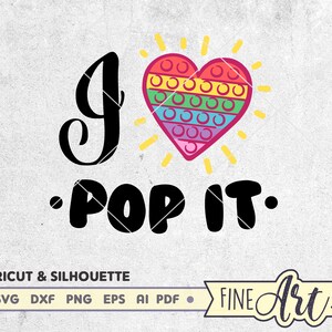 I Love Pop It Svg, Just Poppin Svg, Bubble Fidget Toy Svg, Push Pop Svg ...