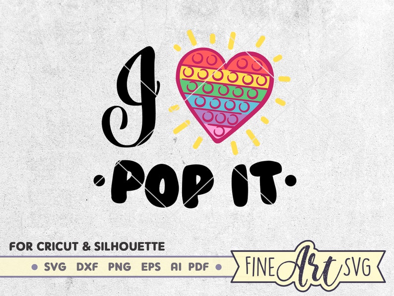 I Love Pop It Svg Just Poppin Svg Bubble Fidget Toy Svg - Etsy