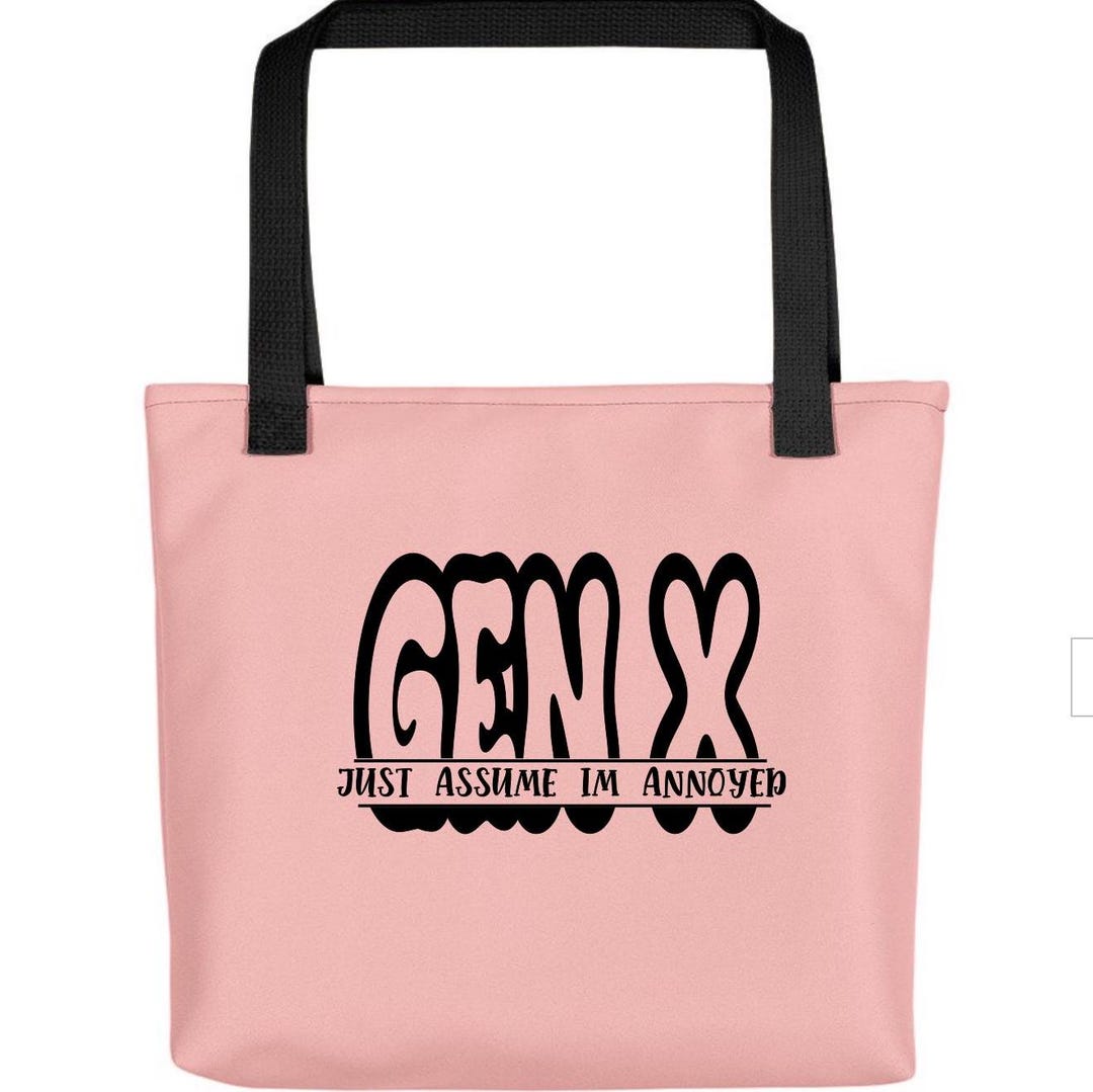 Gen X Just Assume Im Annoyed SVG and Png Digital File - Etsy