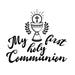 My First Holy Communion Svg and Png Digital File - Etsy