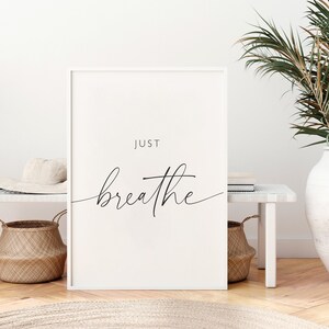 Just Breathe Print, Printable Art, Just Breathe Sign, Inhale Exhale ...