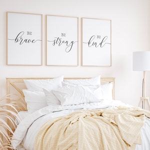 Be Brave Be Strong Be Kind Printable Set, Bedroom Wall Decor, Living ...
