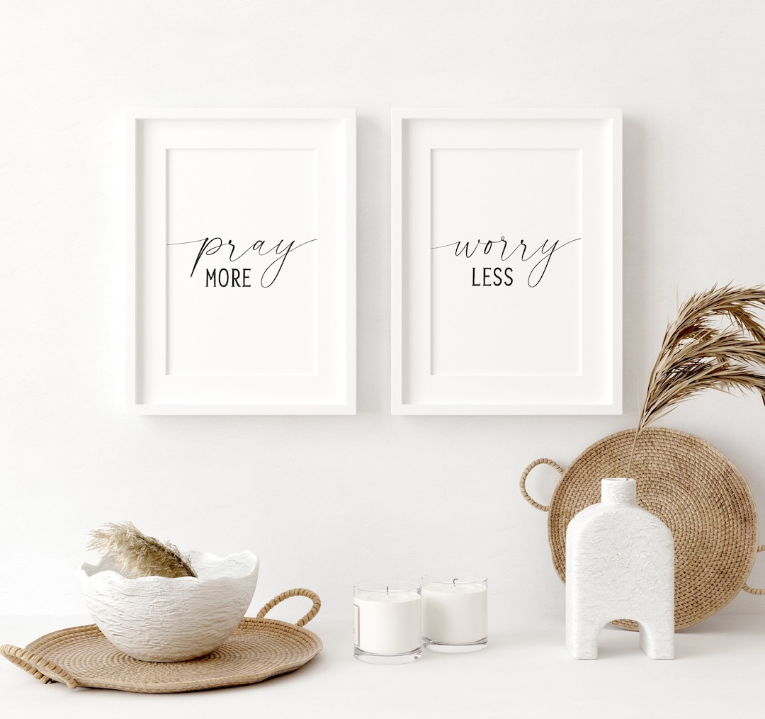 Pray More Worry Less Printable, Bible Verse Wall Art, Scripture Wall ...