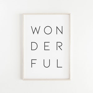 Wonderful Print, Printable Quote, Wonderful Print, Typography Printable ...