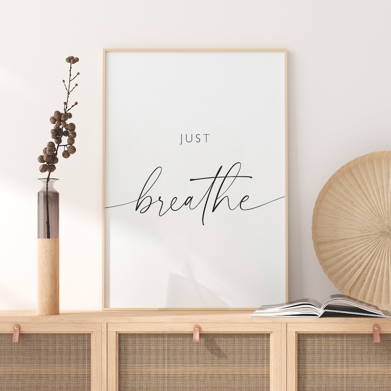 Just Breathe Print, Printable Art, Just Breathe Sign, Inhale Exhale ...