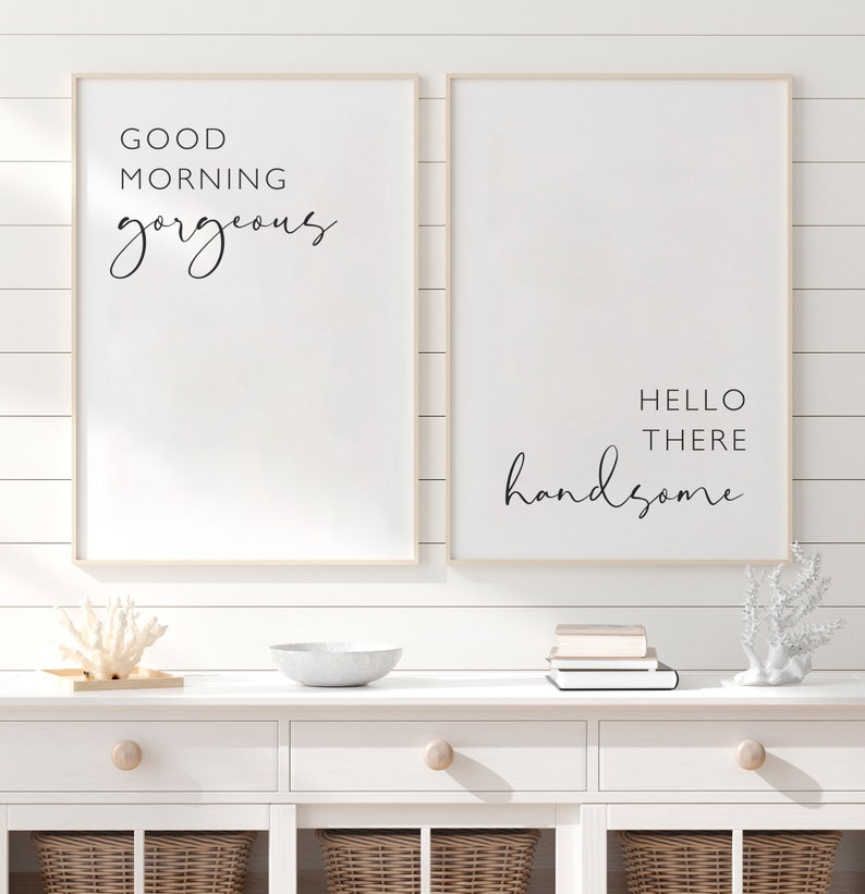 Hello There Handsome Good Morning Gorgeous Printable Quote - Etsy