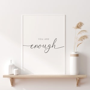 You Are Enough Print, Printable Quotes, Motivational Posters, Modern ...