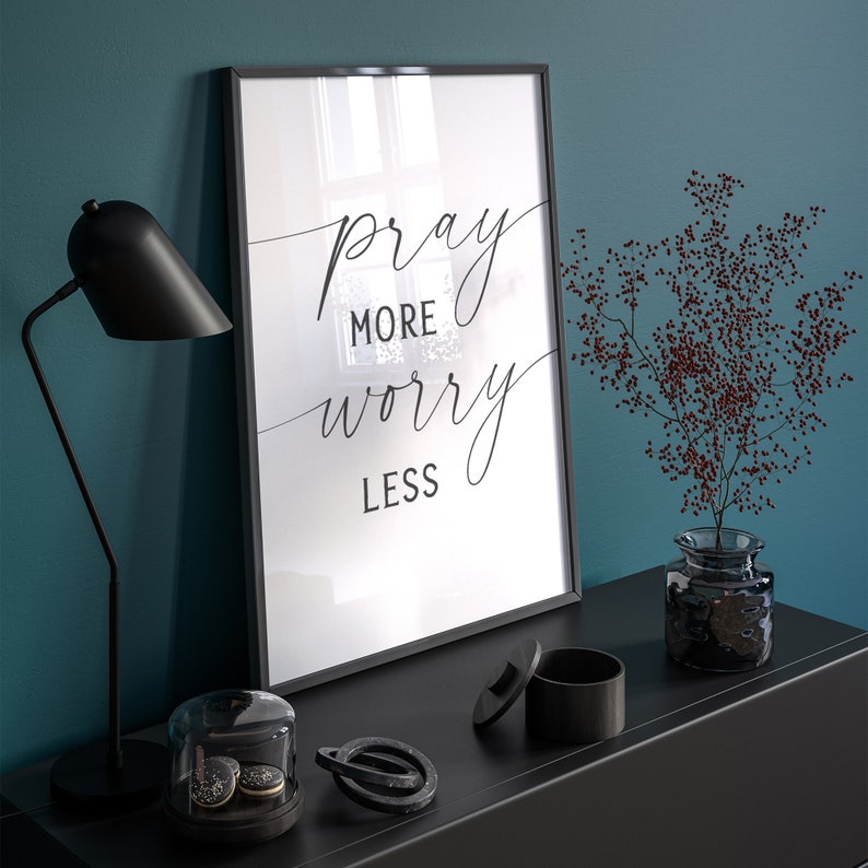 Pray More Worry Less Print, Bible Verse Wall Art, Bedroom Wall Art ...