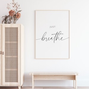 Just Breathe Print, Printable Art, Just Breathe Sign, Inhale Exhale ...