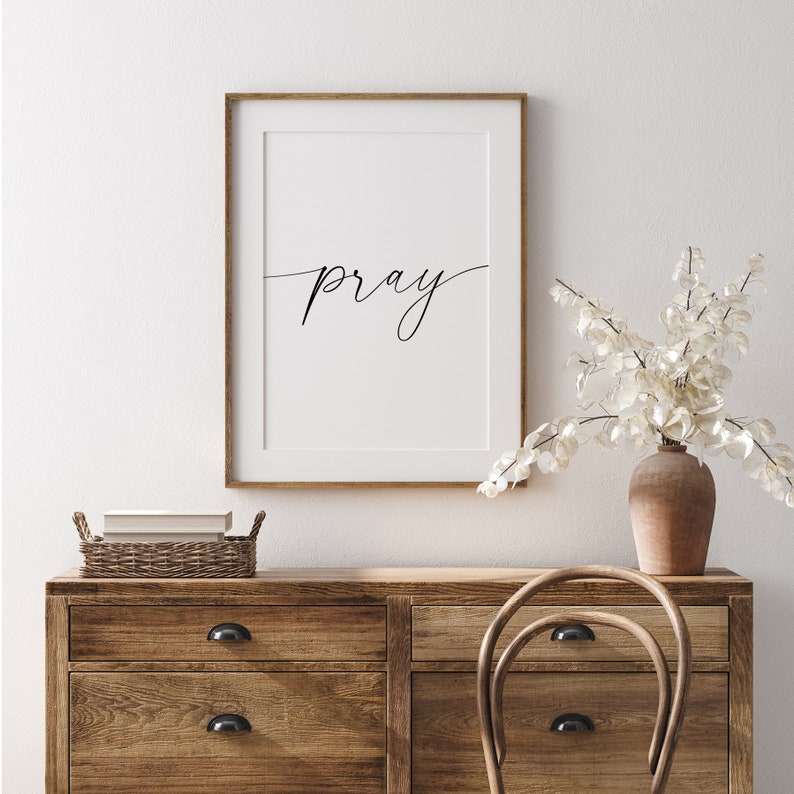 Pray Print, Bible Verse Wall Art, Printable Art, Scripture Wall Art ...