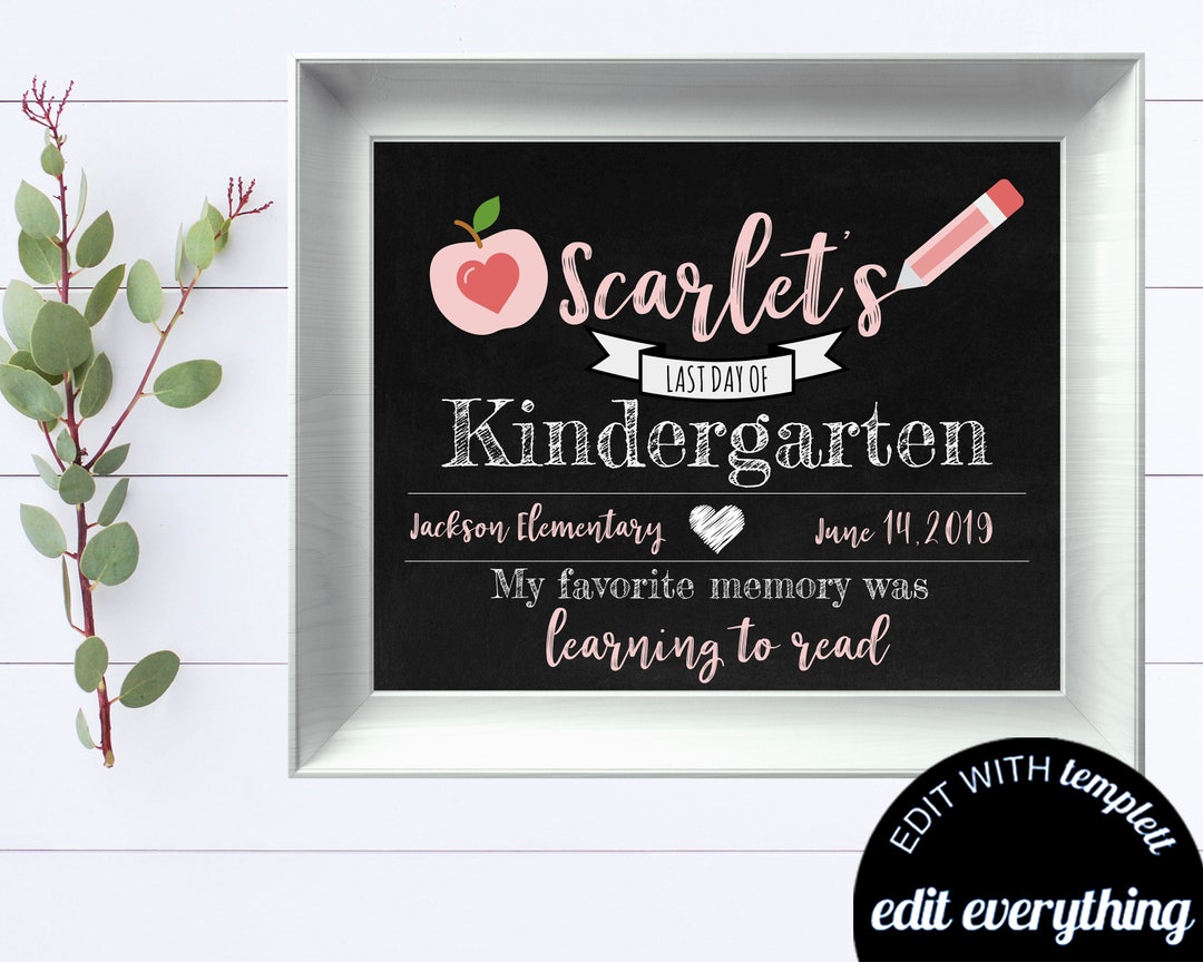 Last Day of School Sign Back to School Chalkboard Any Grade Editable ...