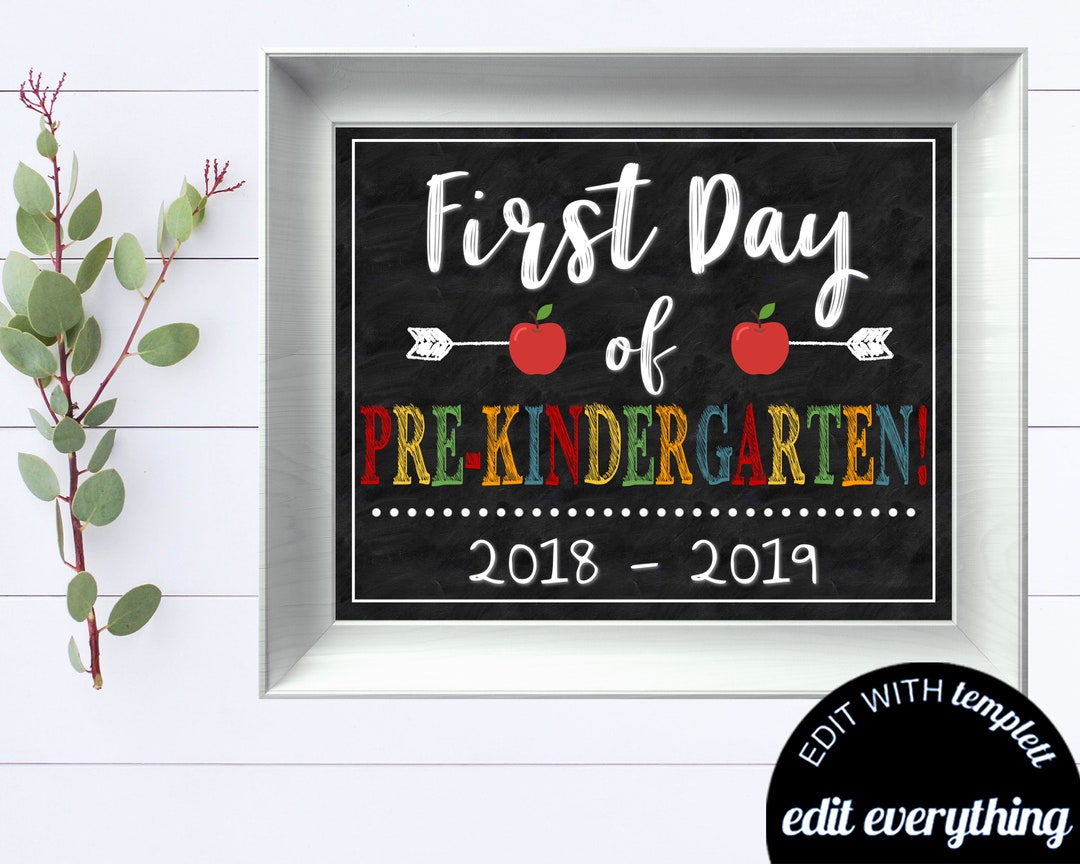 First Day of School Sign Back to School Chalkboard Pre-k Editable 1st ...