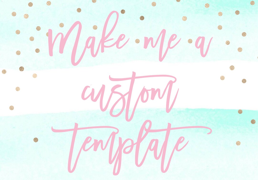 Make A Custom Template for Me - Etsy