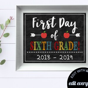 First Day of School Sign Back to School Chalkboard Sixth Grade Editable ...