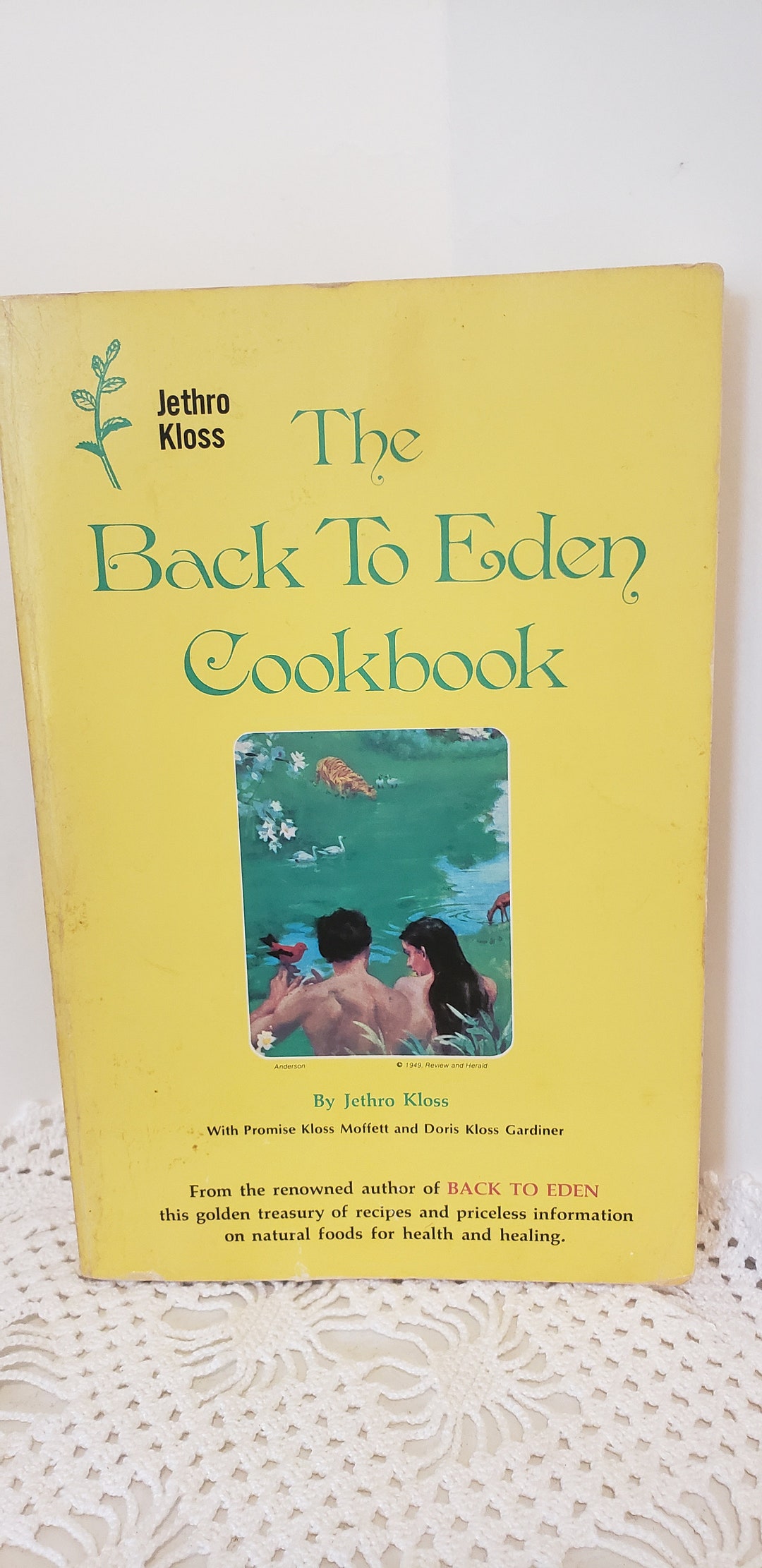Jethro Kloss the Back to Eden Cookbook Paperback Edition 1974 Recipes ...