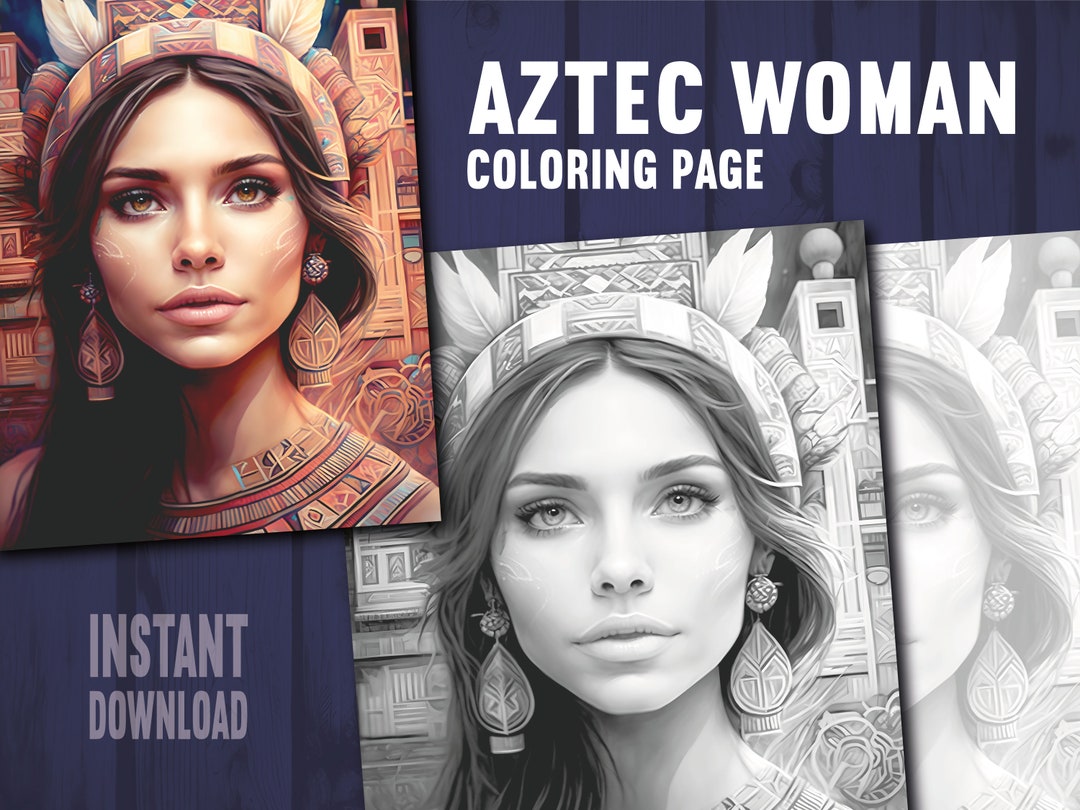 Aztec Women Coloring Page Adults Kids Coloring Page, Instant Download ...