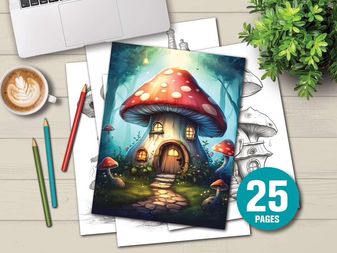 25 Enchanted Mushroom Houses Coloring Book - Adults Kids Coloring Pages ...