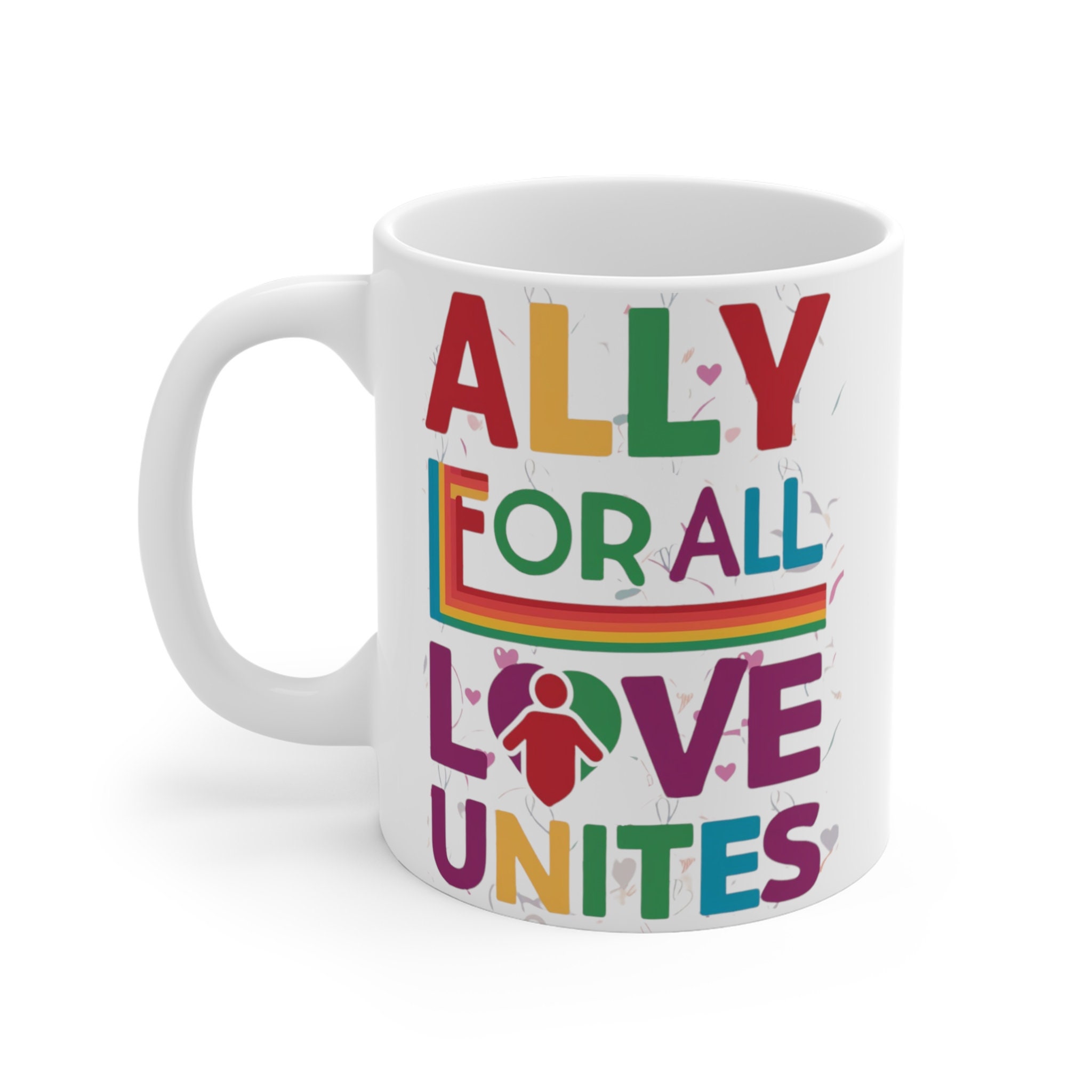 Pride Month Ally for All Love Unites Coffee Tea Gay Pride Ally Gift Mug ...