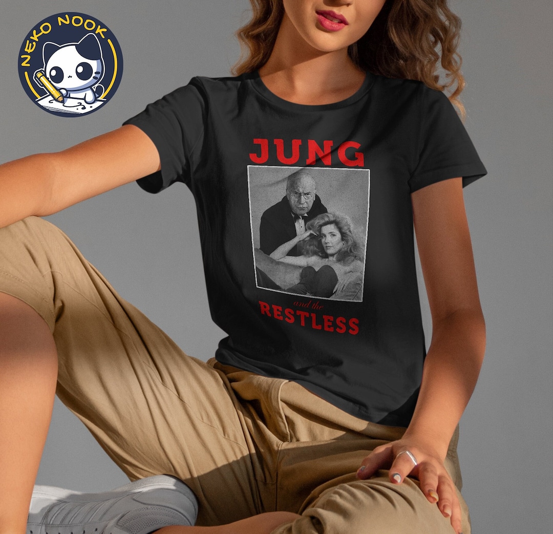 Jung and the Restless Shirt - Carl Jung Pun Tee - Funny Psychiatry ...