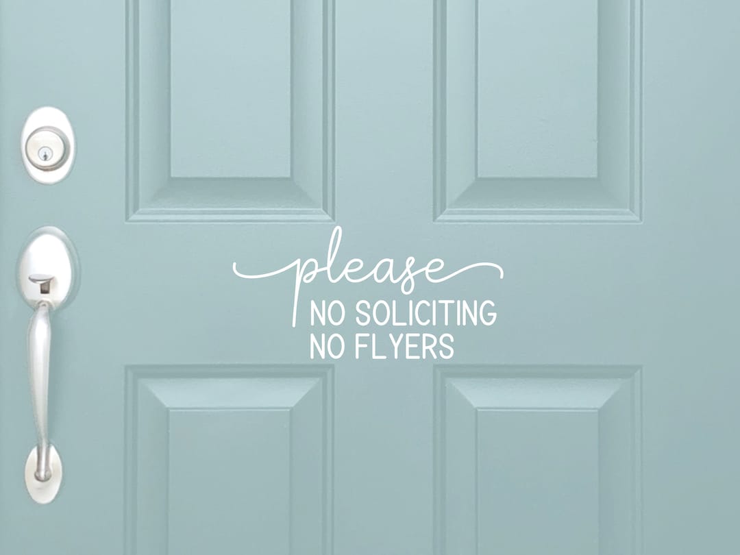 Door Vinyl Decal | Please No Soliciting No Flyers Front Door Sign | No ...