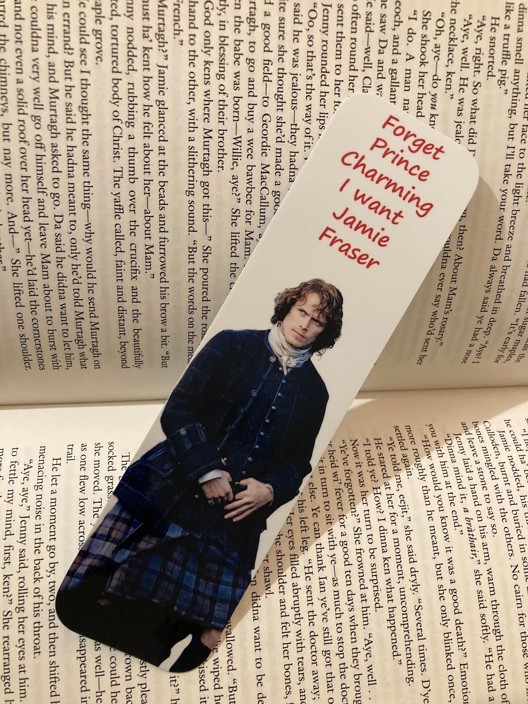 Bookmark Funny Quote Outlander Forget About Prince Charming I Want ...